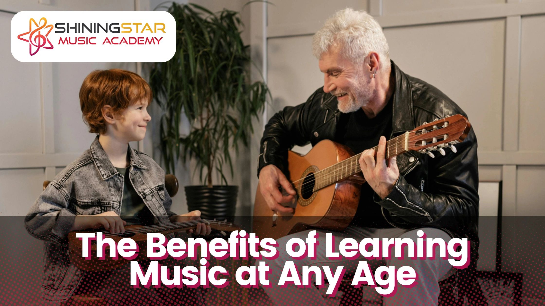 The Benefits of Learning Music at Any Age